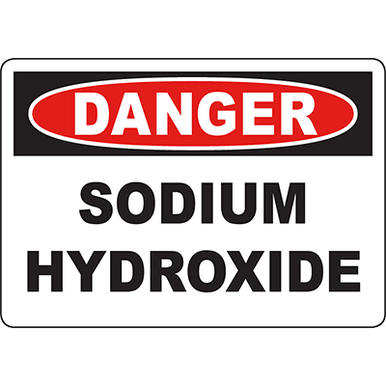 DANGER Sodium Hydroxide Sign | Graphic Products