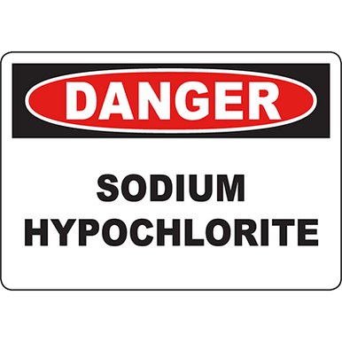 DANGER Sodium Hypochlorite Sign | Graphic Products