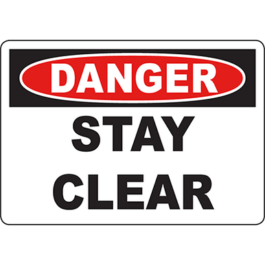 DANGER Stay Clear Sign | Graphic Products