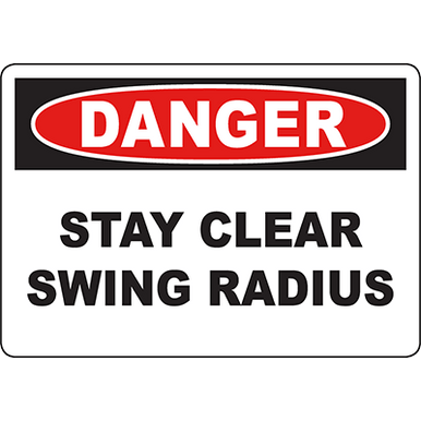 DANGER Stay Clear Swing Radius Sign | Graphic Products