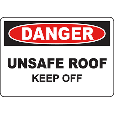 DANGER Unsafe Roof Keep Off Sign - DuraLabel