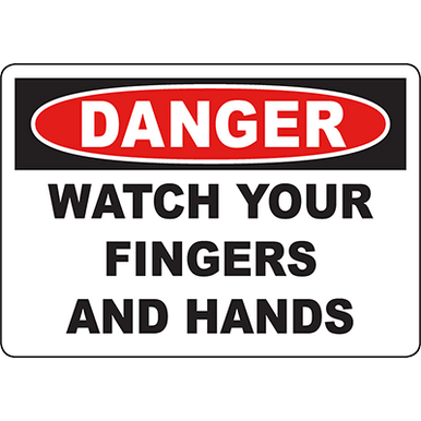 DANGER Watch Your Fingers And Hands Sign | Graphic Products