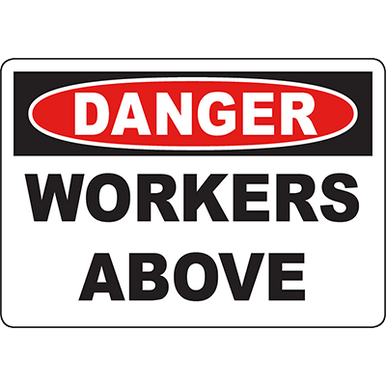 DANGER Workers Above Sign | Graphic Products