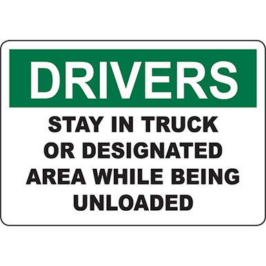 DRIVERS Stay In Truck Or Designated Area Sign - DuraLabel