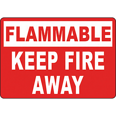 Flammable Keep Fire Away Signs & Labels | Graphic Products