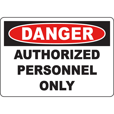 DANGER Authorized Personnel Only Sign - 1010 - DuraLabel