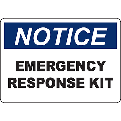 NOTICE Emergency Response Kit Sign - DuraLabel
