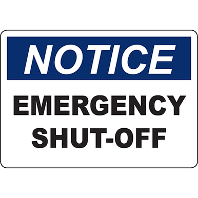 NOTICE Emergency Shut-Off Sign | Graphic Products
