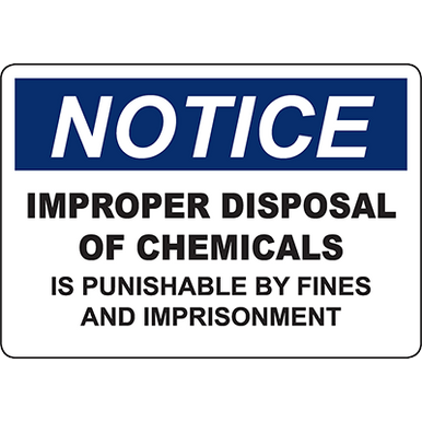 NOTICE Improper Disposal Of Chemicals Sign | Graphic Products