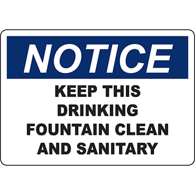 NOTICE Keep This Drinking Fountain Clean And Sanitary Sign | Graphic ...