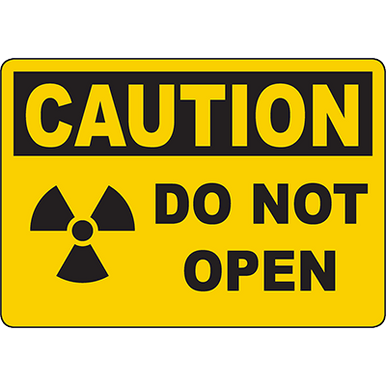CAUTION Do Not Open Radiation Area Authorized Personnel Only Sign ...