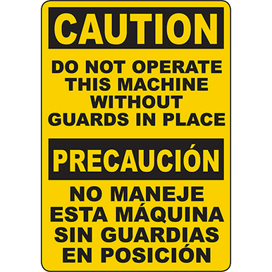 CAUTION Do Not Operate Machine Without Guards Bilingual Sign | Graphic ...