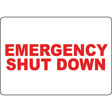Emergency Shut Down Sign | Graphic Products