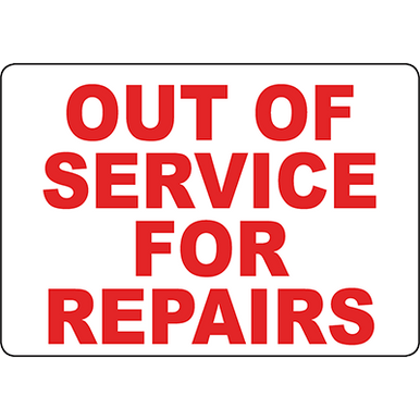 Out Of Service For Repairs Sign | Graphic Products