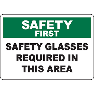 SAFETY FIRST Safety Glasses Required In This Area Sign - DuraLabel