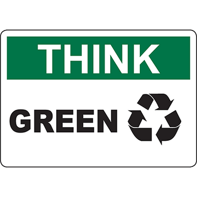 THINK Green Sign | Graphic Products