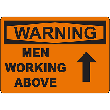 WARNING Men Working Above Sign | Graphic Products