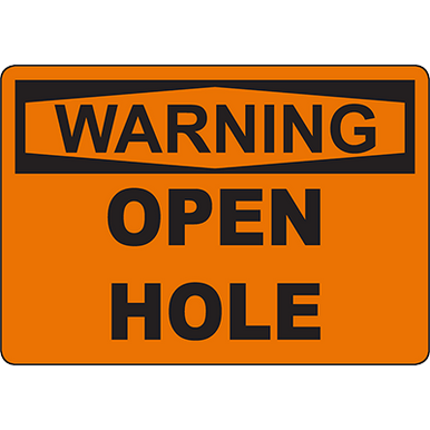 WARNING Open Hole Sign | Graphic Products