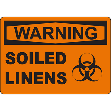 WARNING Soiled Linens Sign - DuraLabel