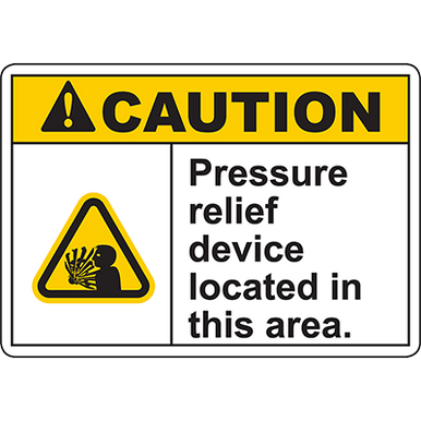CAUTION Pressure Relief Device Located In This Area Sign - DuraLabel