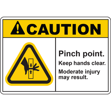 CAUTION PINCH POINT KEEP HANDS CLEAR MODERATE INJURY MAY RESULT SIGN ...