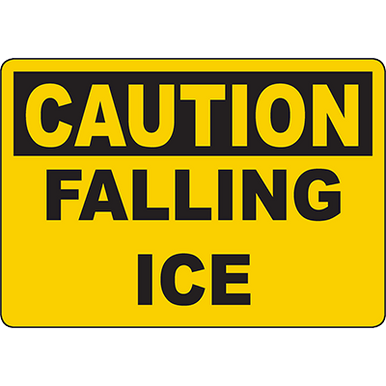 CAUTION Falling Ice Sign | Graphic Products