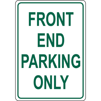 FRONT END PARKING ONLY SIGN - DuraLabel