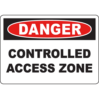 DANGER Controlled Access Zone Sign | Graphic Products
