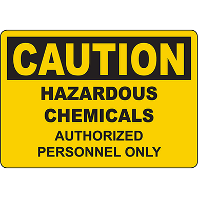 CAUTION Hazardous Chemicals Authorized Personnel Only Sign | Graphic ...