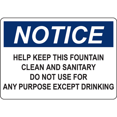 NOTICE HELP KEEP THIS FOUNTAIN CLEAN AND SANITARY DO NOT USE FOR ANY ...