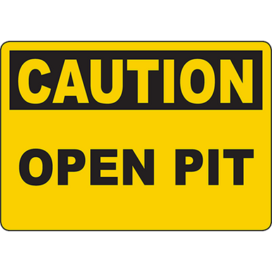 CAUTION Open Pit Sign | Graphic Products