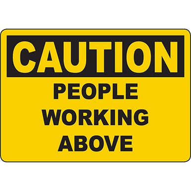 CAUTION People Working Above Sign | Graphic Products