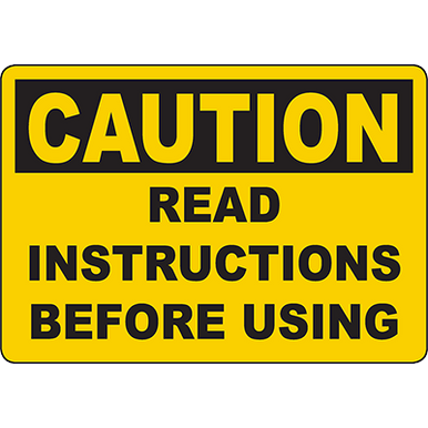 CAUTION Read Instructions Before Using Sign - DuraLabel