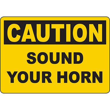 CAUTION Sound Your Horn Sign | Graphic Products