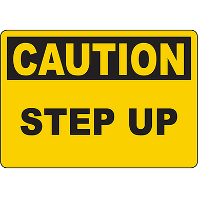 CAUTION Step Up Sign | Graphic Products
