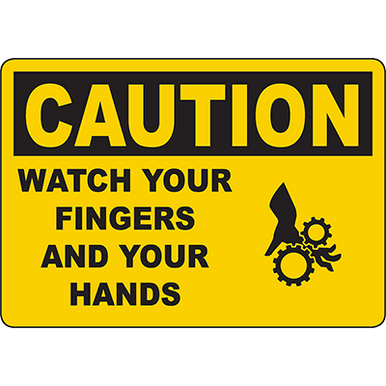CAUTION Watch Your Fingers And Your Hands Sign - DuraLabel