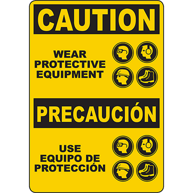 CAUTION Wear Protective Equipment Bilingual Sign | Graphic Products