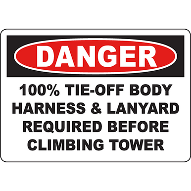 DANGER Tie-Off Body Harness Before Climbing Sign | Graphic Products