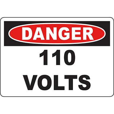DANGER 110 Volts Sign | Graphic Products