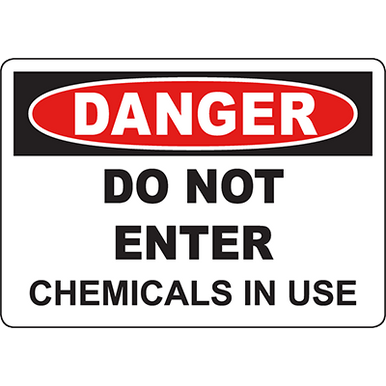 DANGER Do Not Enter Chemicals In Use Sign | Graphic Products