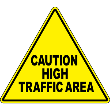 High-Traffic Area Floor Sign | Traffic Sign | DuraLabel