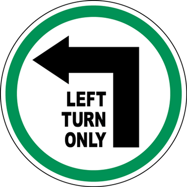 Left Turn Only Floor Sign | Floor Sign | DuraLabel