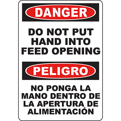 DANGER Do Not Put Hand Into Feed Opening Bilingual Sign | Graphic Products