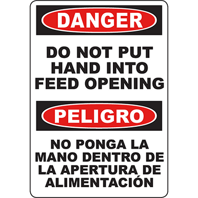 DANGER Do Not Put Hand Into Feed Opening Bilingual Sign - DuraLabel
