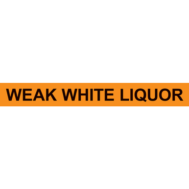 WEAK WHITE LIQUOR PIPE MARKER - PM0624 - DuraLabel