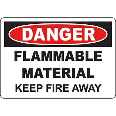Flammable Material Keep Fire Away | Graphic Products