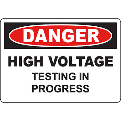 DANGER High Voltage Testing In Progress Sign - DuraLabel