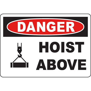 DANGER Hoist Above Sign - DuraLabel