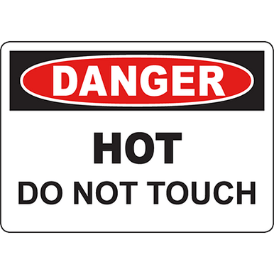 DANGER Hot Do Not Touch Sign | Graphic Products