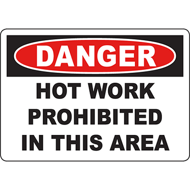 DANGER Hot Work Prohibited In This Area Sign | Graphic Products